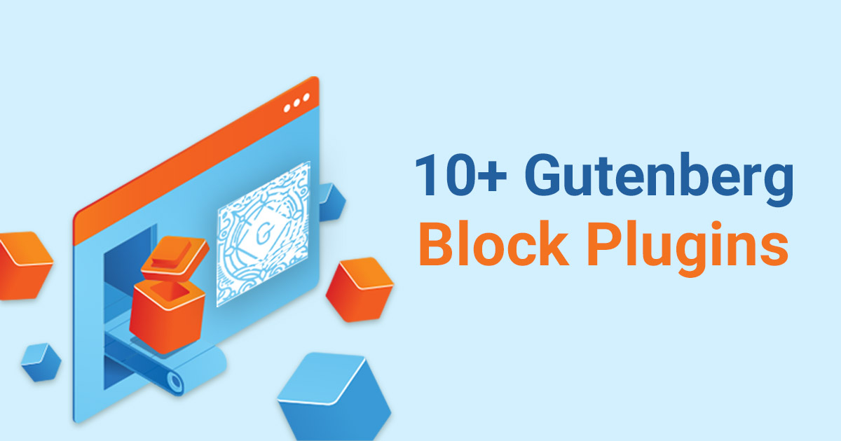 10+ Best Gutenberg Plugins & AddOns | Webtimiser